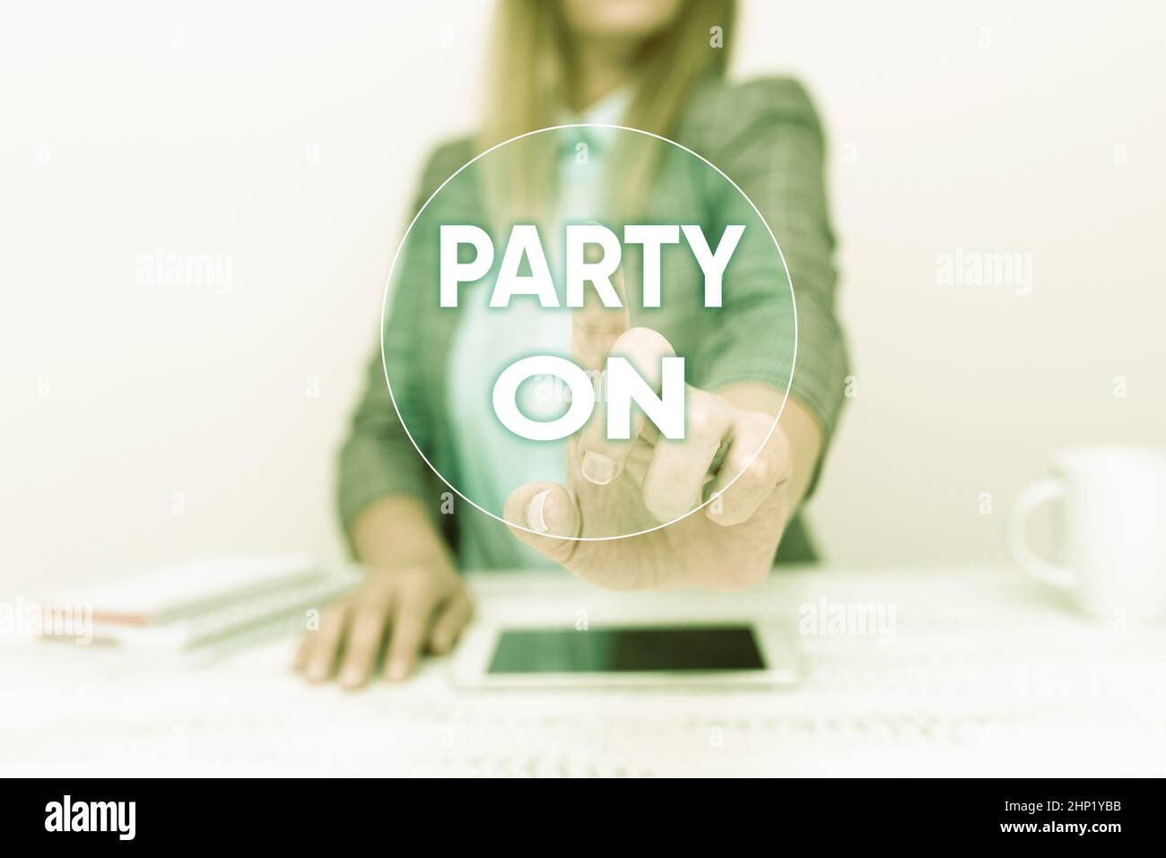 Handwriting text Party On, Word for Keep or continue having a great ...