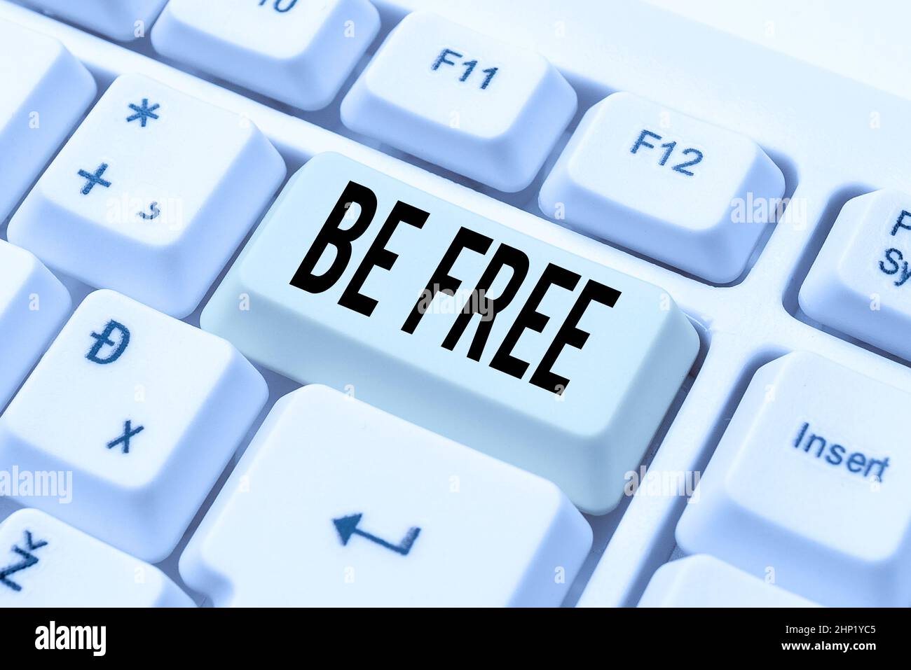 Text caption presenting Be Free, Internet Concept ability to do ...