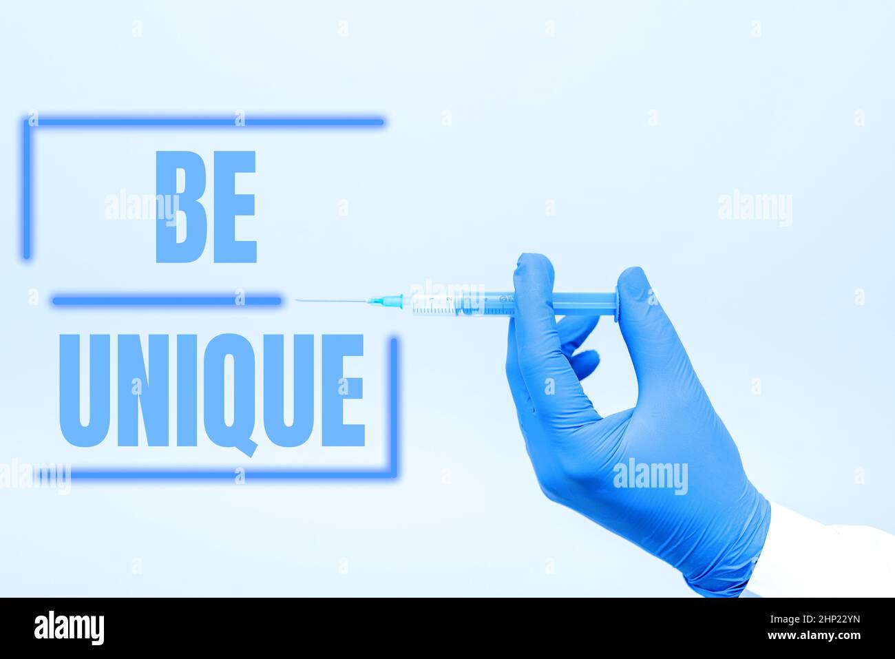 Sign displaying Be Unique, Conceptual photo being the only one of its ...