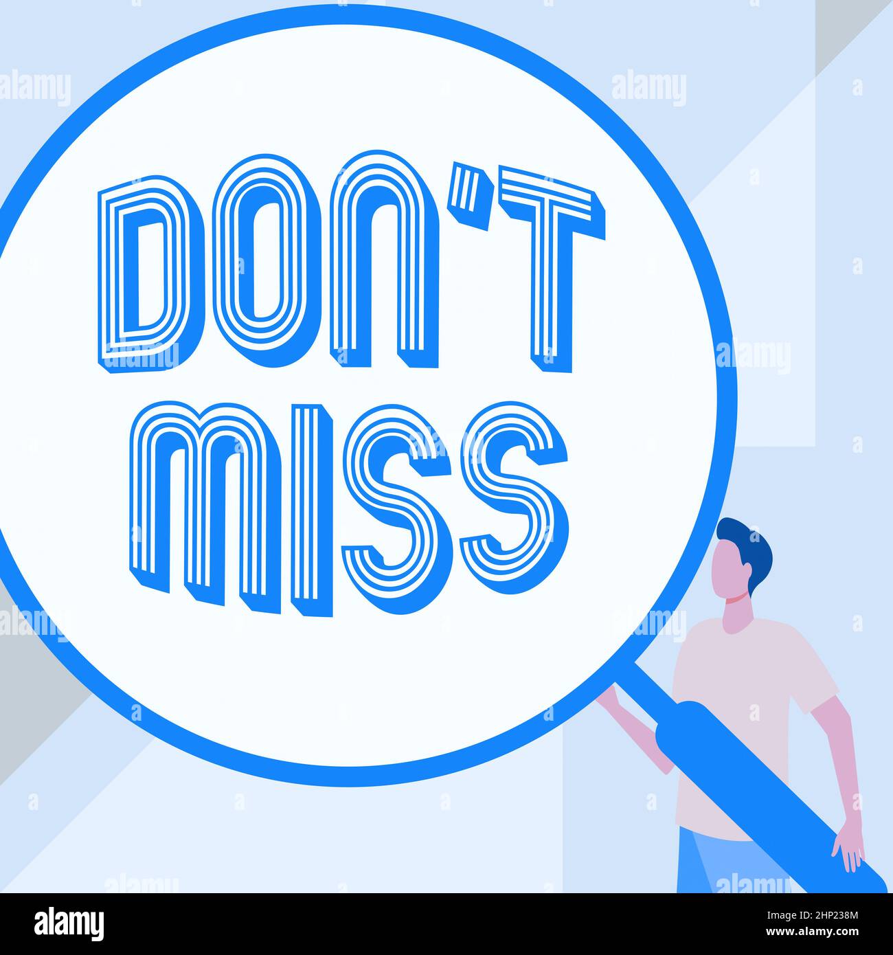 Inspiration showing sign Don T Miss, Business idea commanding them not ...
