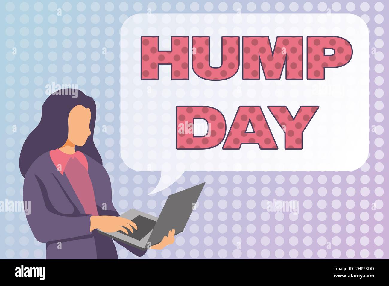 Conceptual display Hump Day, Internet Concept climbing a proverbial ...