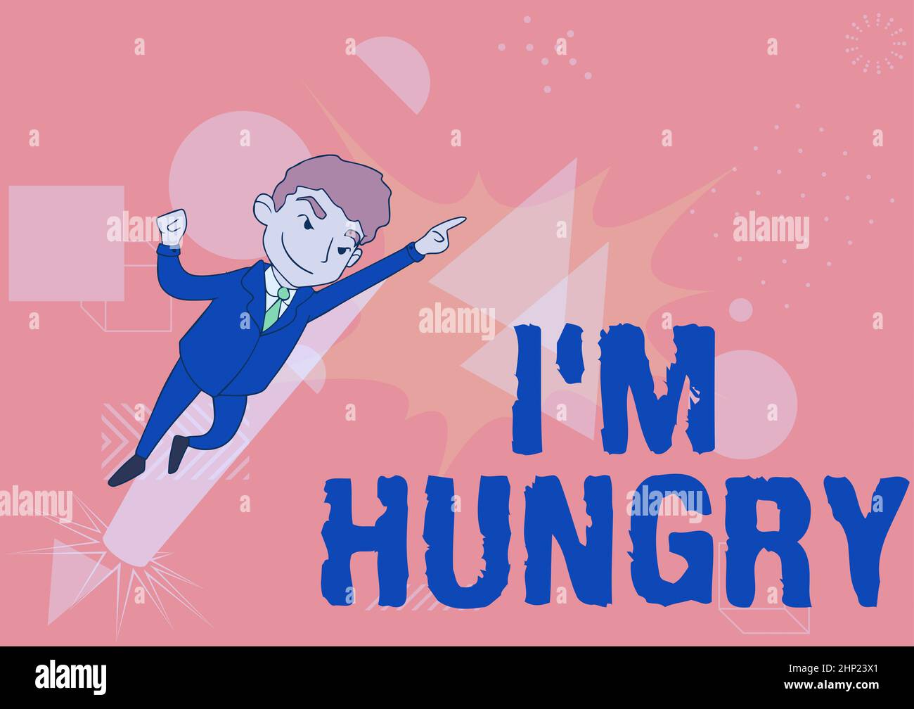 Handwriting text I M Hungry, Business idea having a strong wish or ...