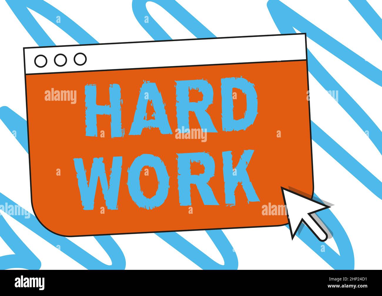 Hand writing sign Hard Work, Concept meaning always putting a lot of ...