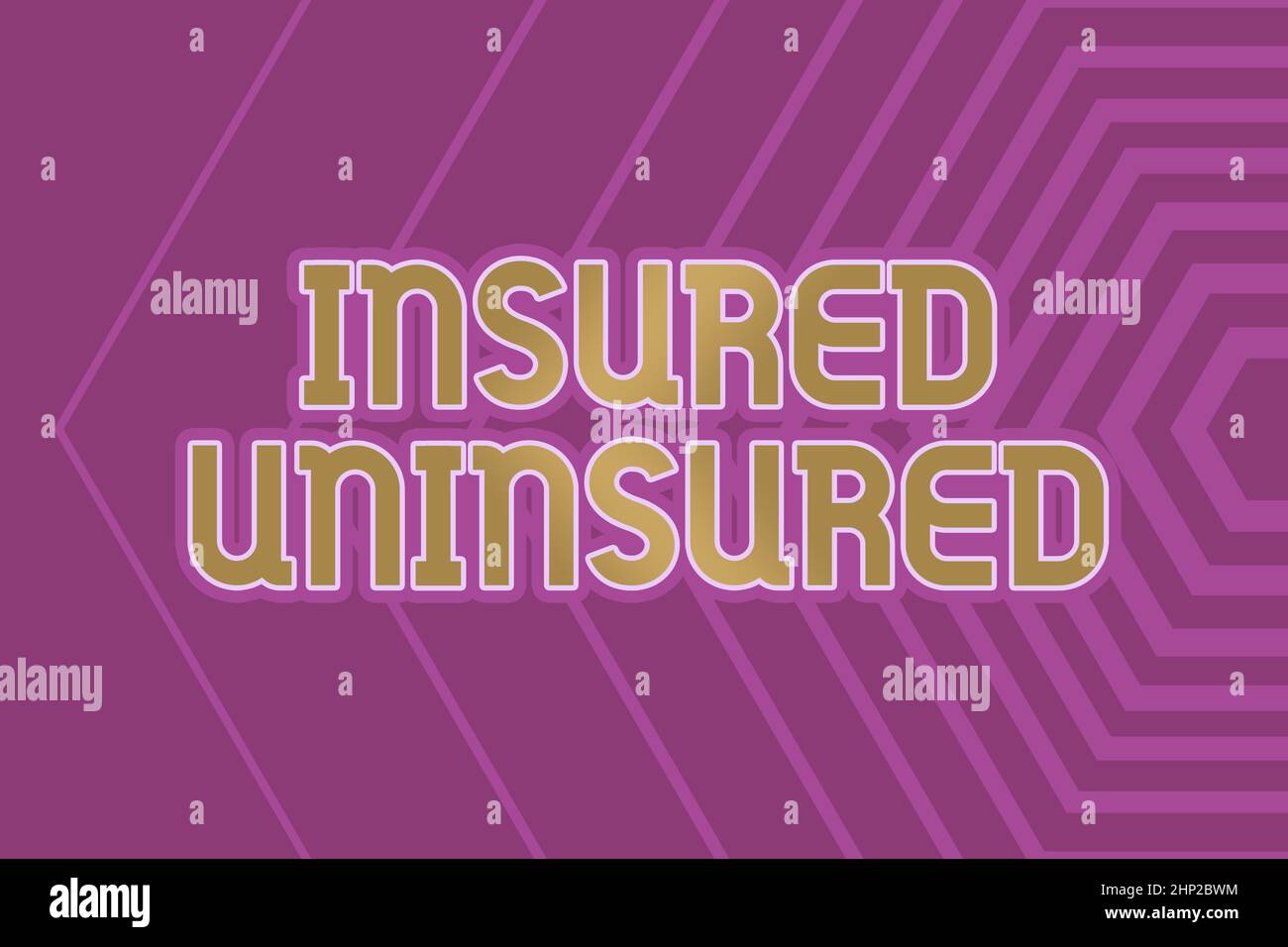 Text showing inspiration Insured Uninsured, Conceptual photo Company ...
