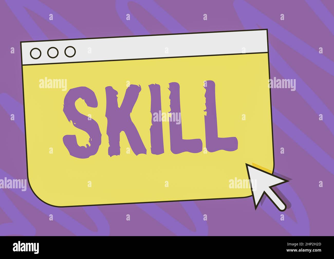 Sign displaying Skill, Internet Concept ability to use one s is ...