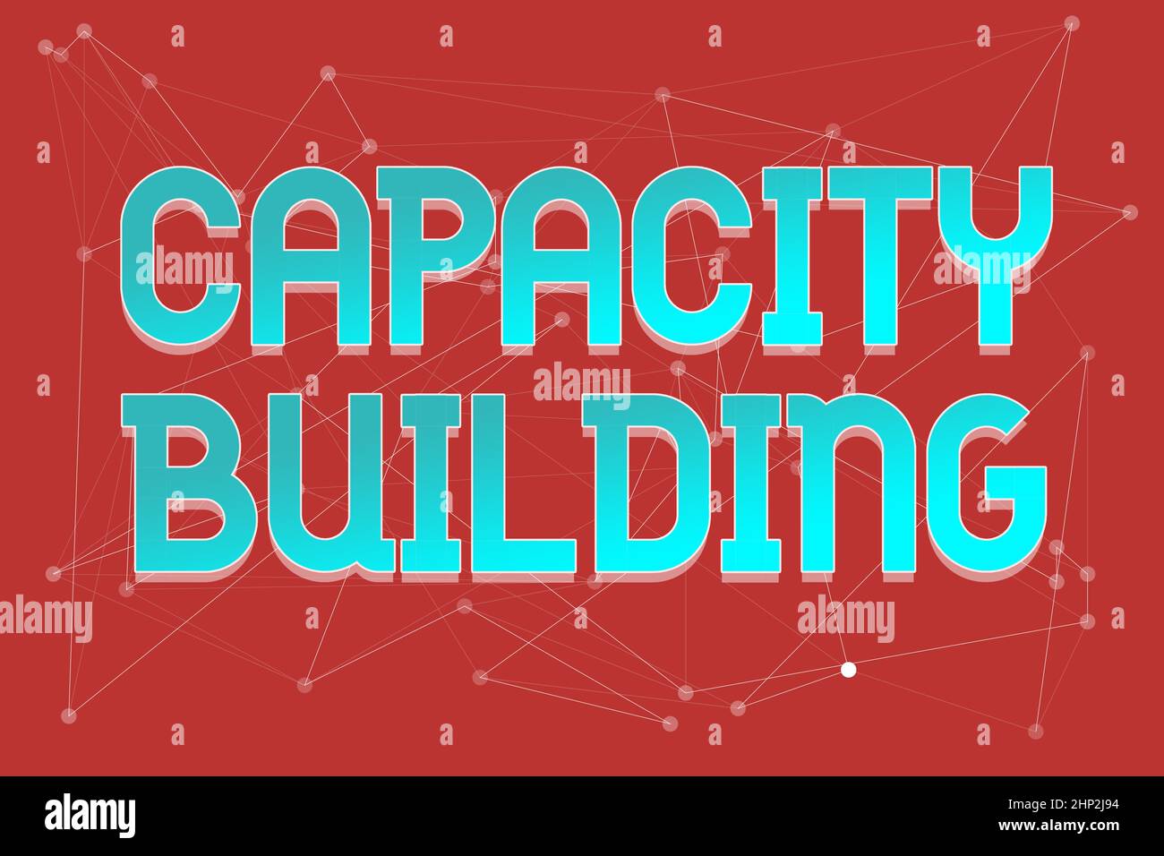 Hand writing sign Capacity Building, Conceptual photo Strengthen the ...