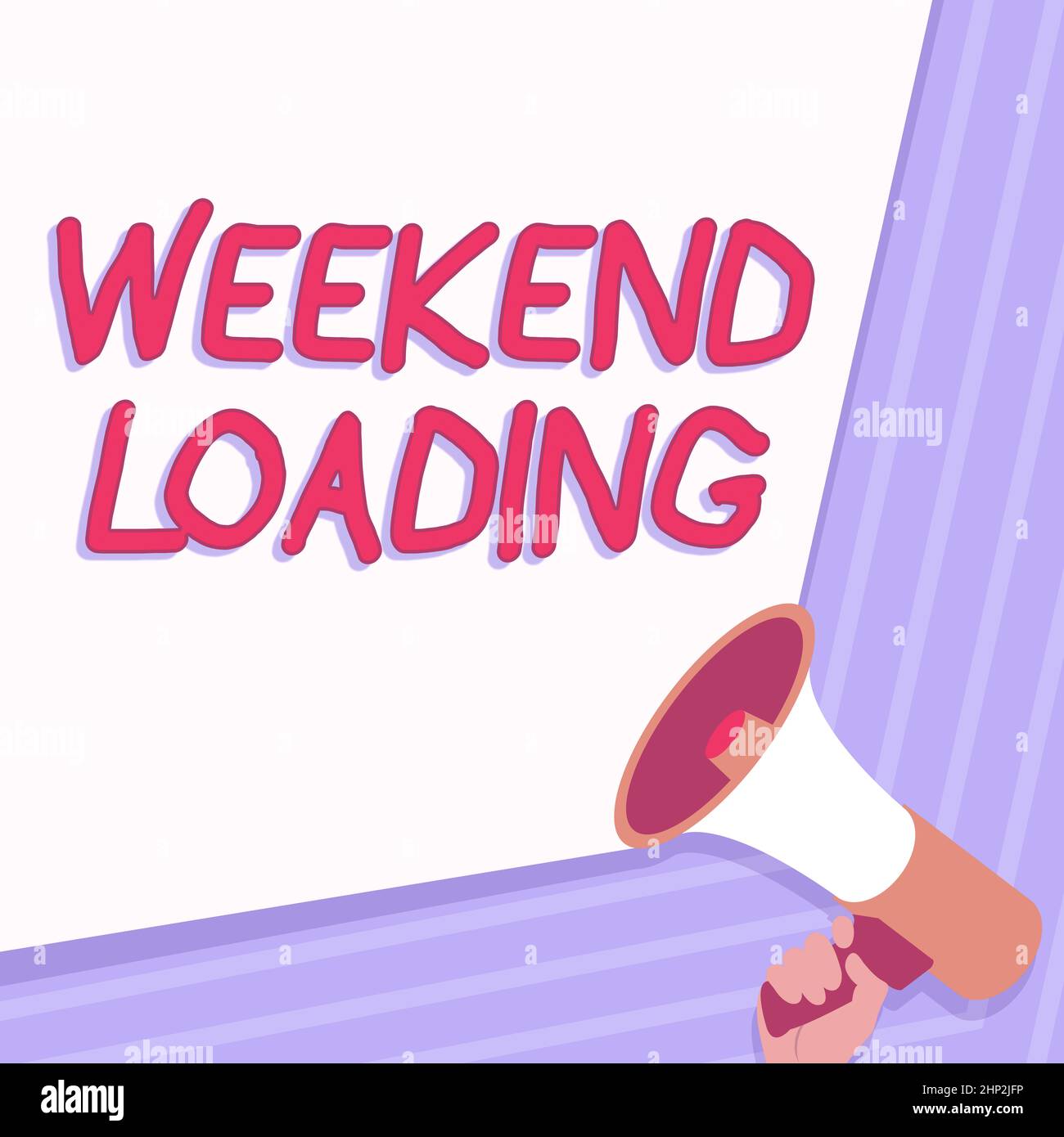 Text caption presenting Weekend Loading, Concept meaning Starting ... Text caption presenting Weekend Loading, Concept meaning Starting ...