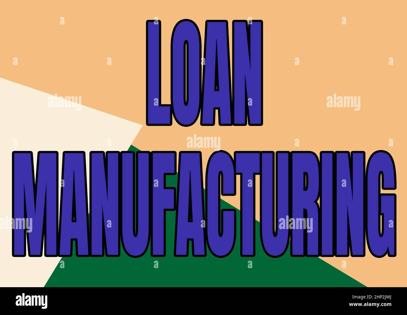 Text sign showing Loan Manufacturing, Business concept Bank Process to ...
