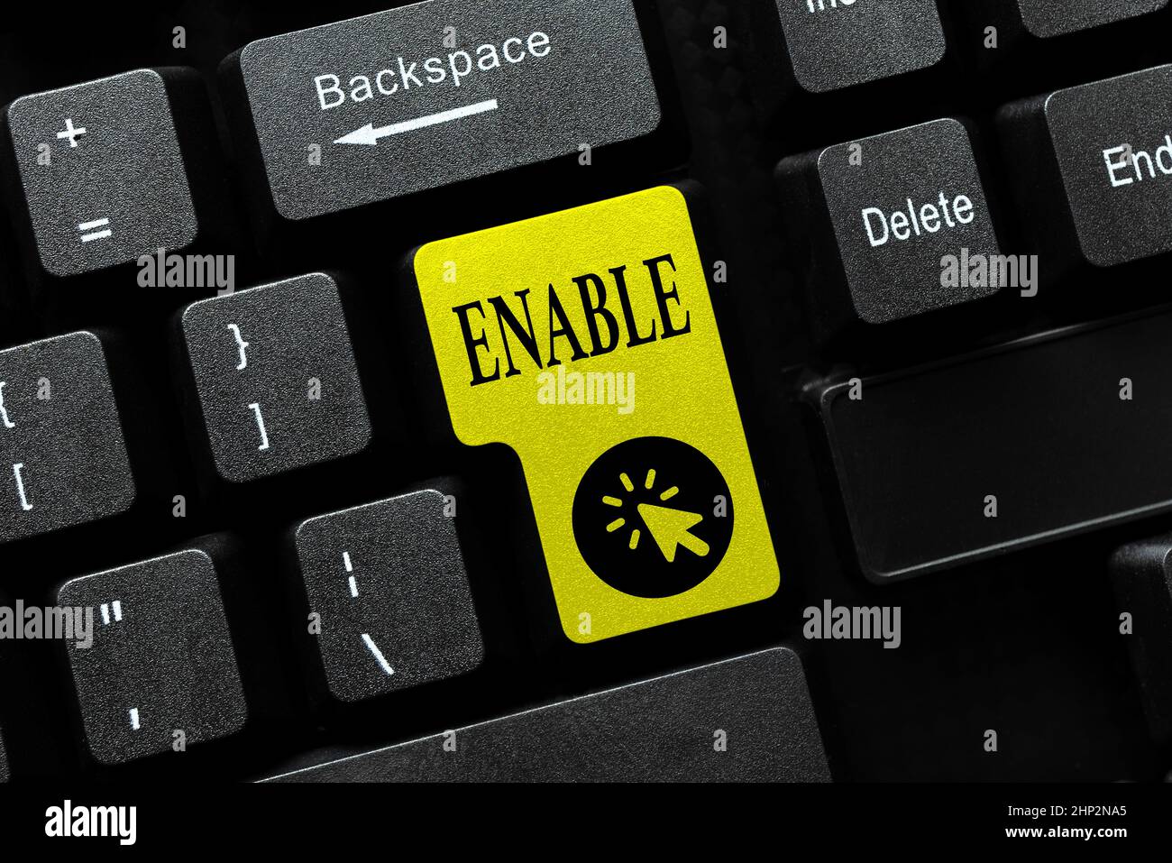 Inspiration showing sign Enable, Internet Concept give someone or ...