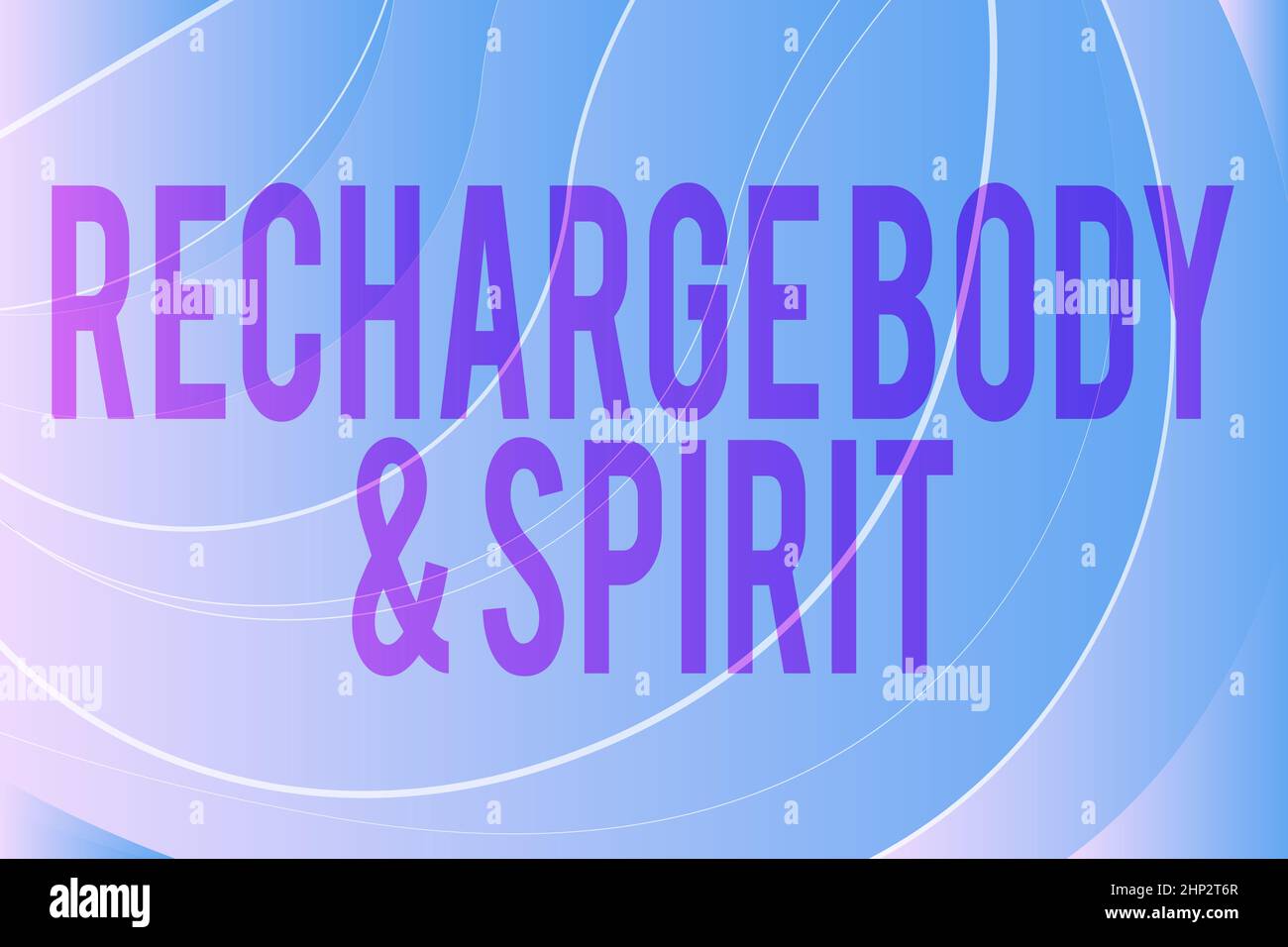 Writing displaying text Recharge Body And Spirit, Concept meaning fill your energy through ...