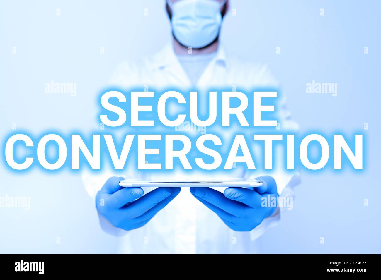 Sign displaying Secure Conversation, Business approach Secured ...