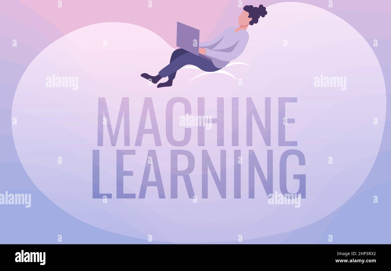 Sign displaying Machine Learning, Internet Concept give computers the ... Sign displaying Machine Learning, Internet Concept give computers the ...