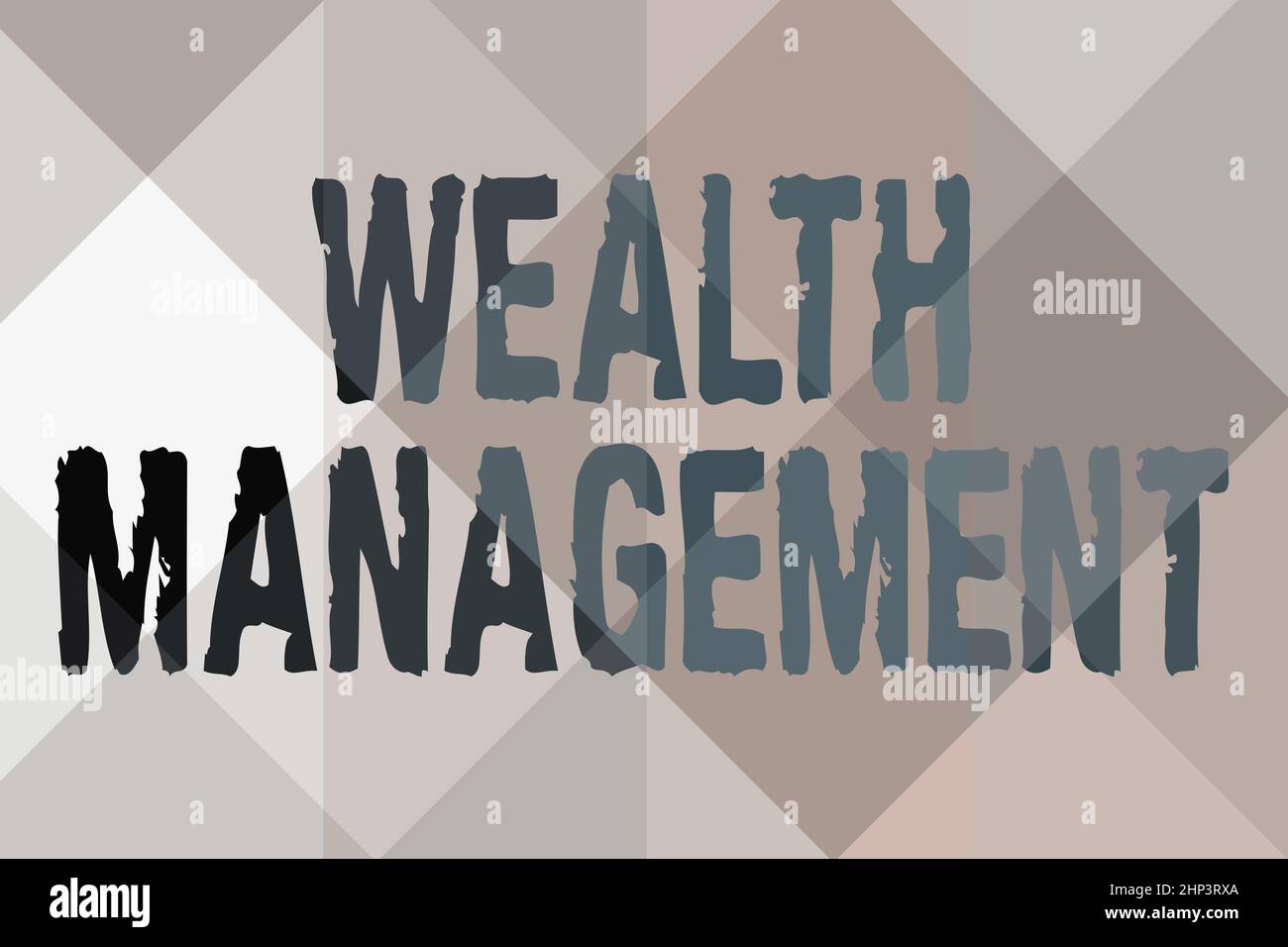 Writing displaying text Wealth Management, Conceptual photo Sustain and ... Writing displaying text Wealth Management, Conceptual photo Sustain and ...