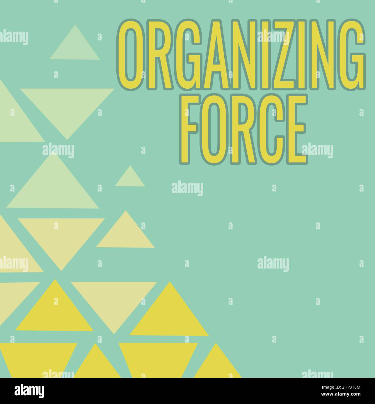 Inspiration showing sign Organizing Force, Business overview being ...