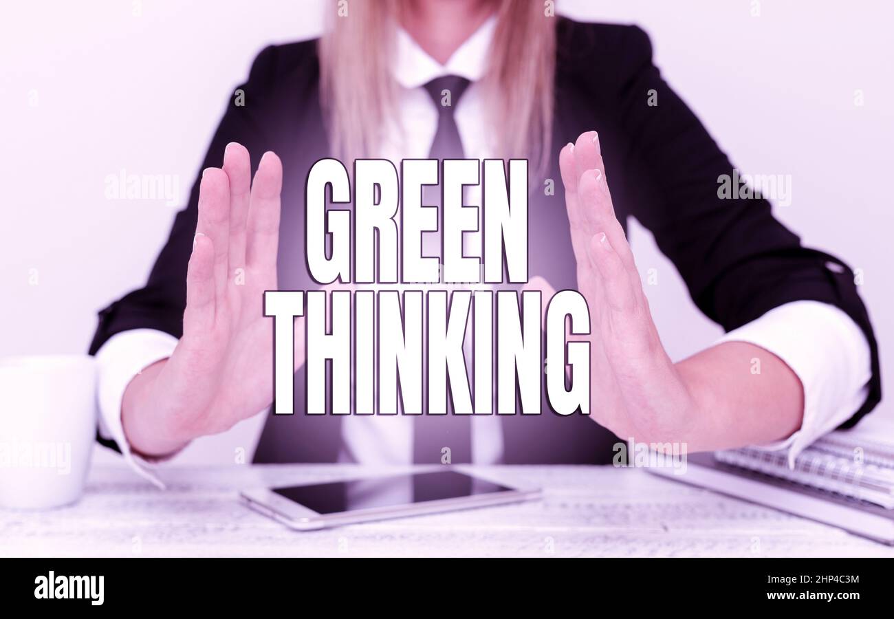 Text caption presenting Green Thinking, Business approach Taking ction ...