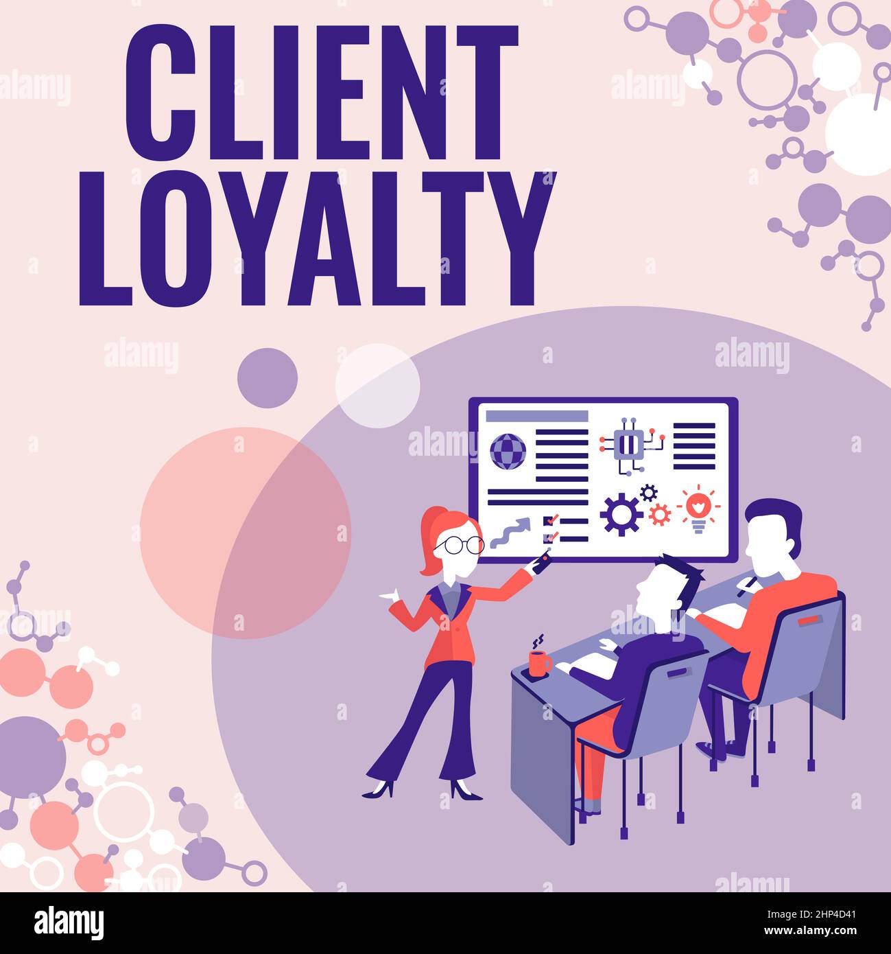 Inspiration showing sign Client Loyalty, Conceptual photo The result of ...