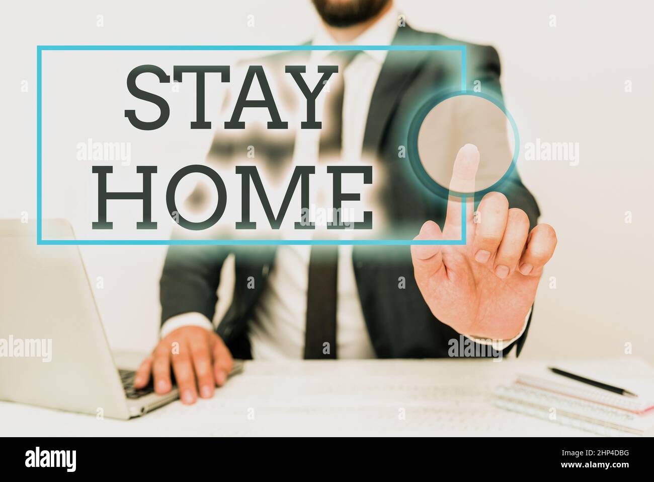 Conceptual display Stay Home, Word for not go out for an activity and ...