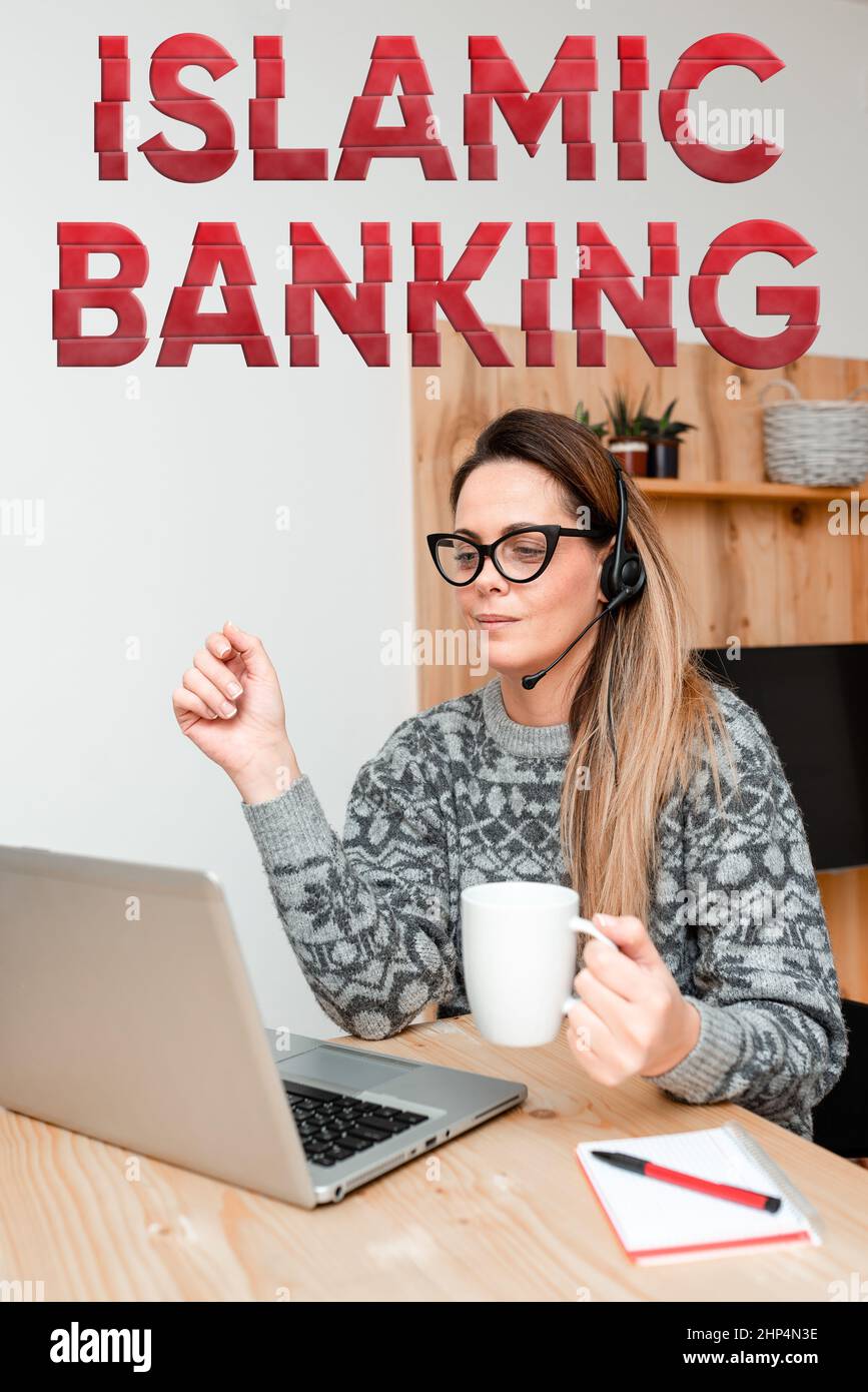 Sign displaying Islamic Banking, Business overview Banking system based ...