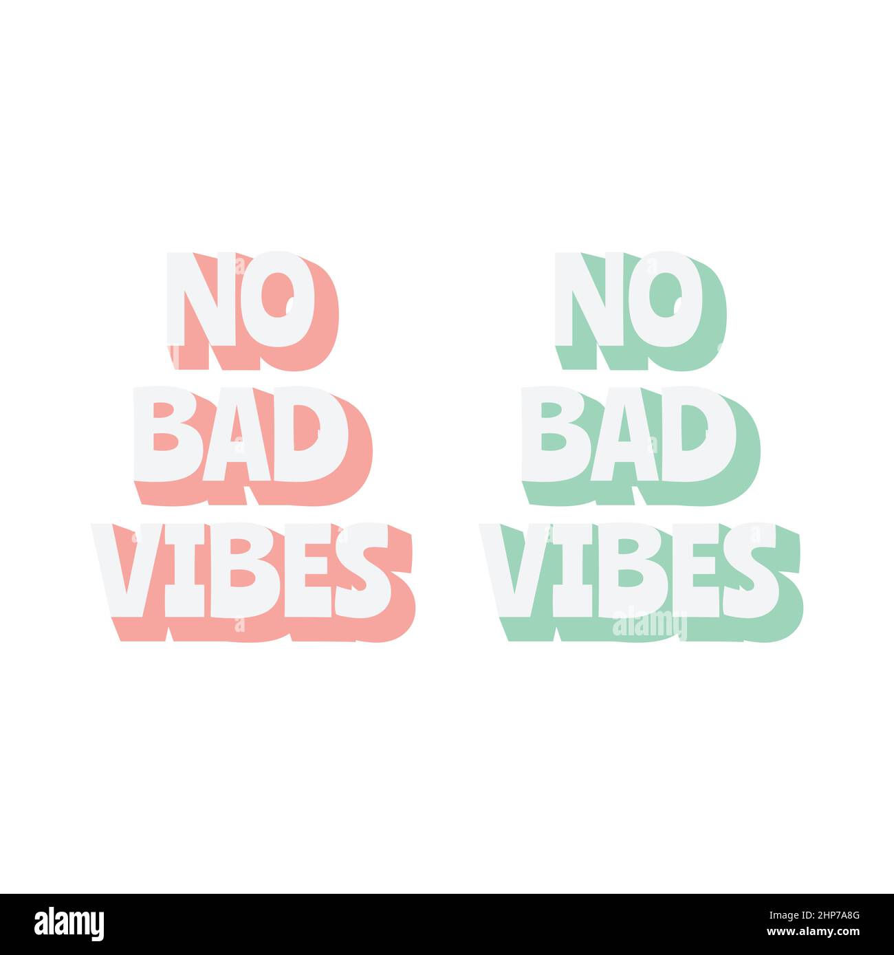 Symbol no bad vibes hi-res stock photography and images - Alamy