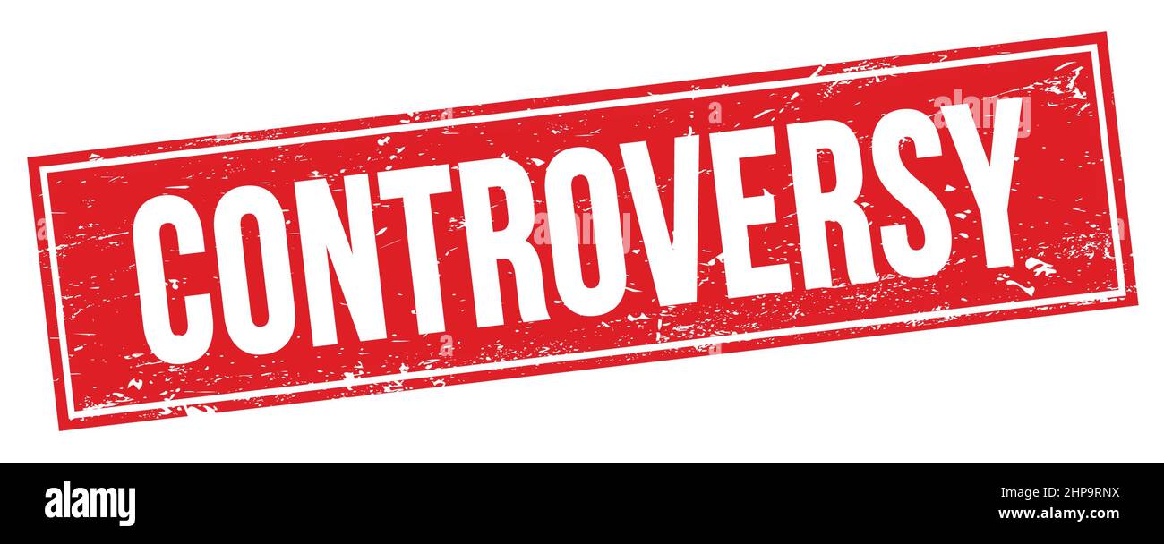 CONTROVERSY text on red grungy rectangle stamp sign Stock Photo - Alamy