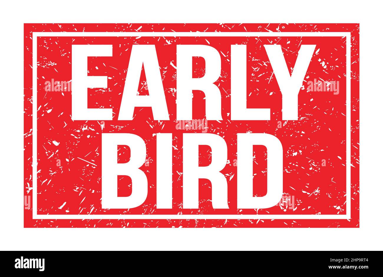 EARLY BIRD, words written on red rectangle stamp sign Stock Photo - Alamy