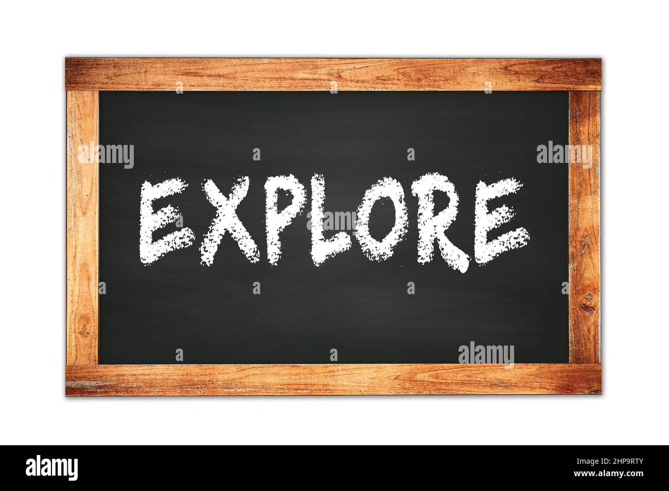 EXPLORE text written on black wooden frame school blackboard Stock ...