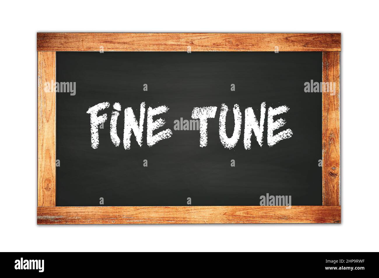 FINE TUNE text written on black wooden frame school blackboard Stock ...