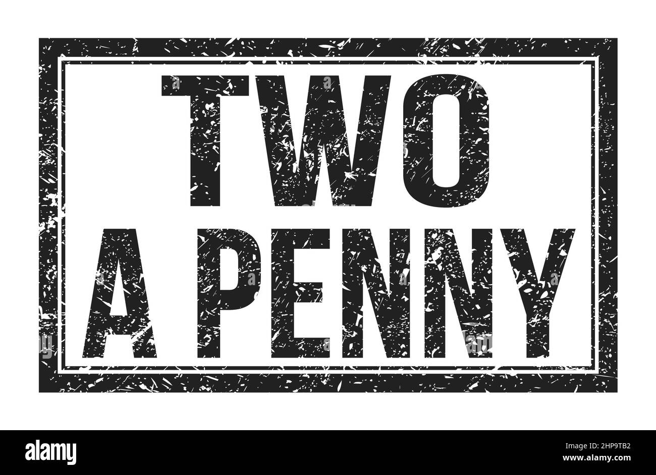 TWO A PENNY, words written on black rectangle stamp sign Stock Photo ...