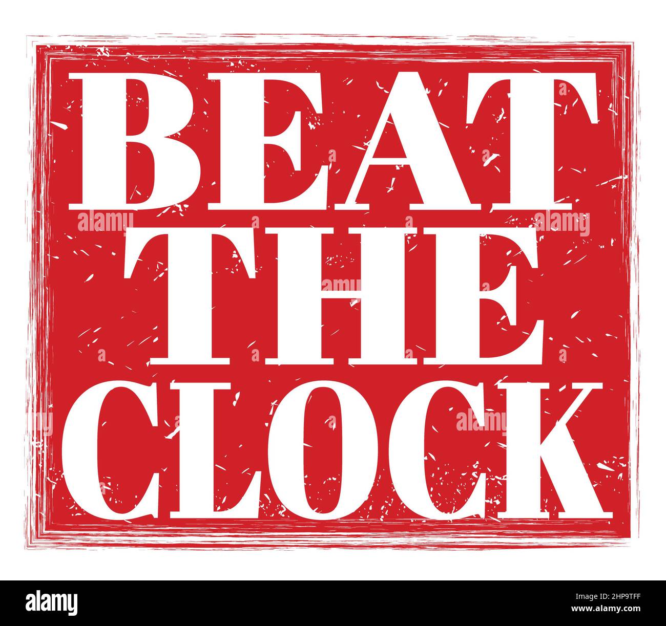 BEAT THE CLOCK, written on red grungy stamp sign Stock Photo - Alamy