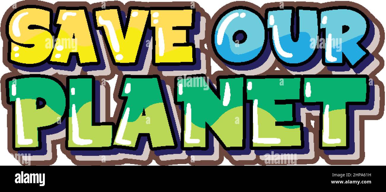 Save Our Planet typography logo design illustration Stock Vector Image ...