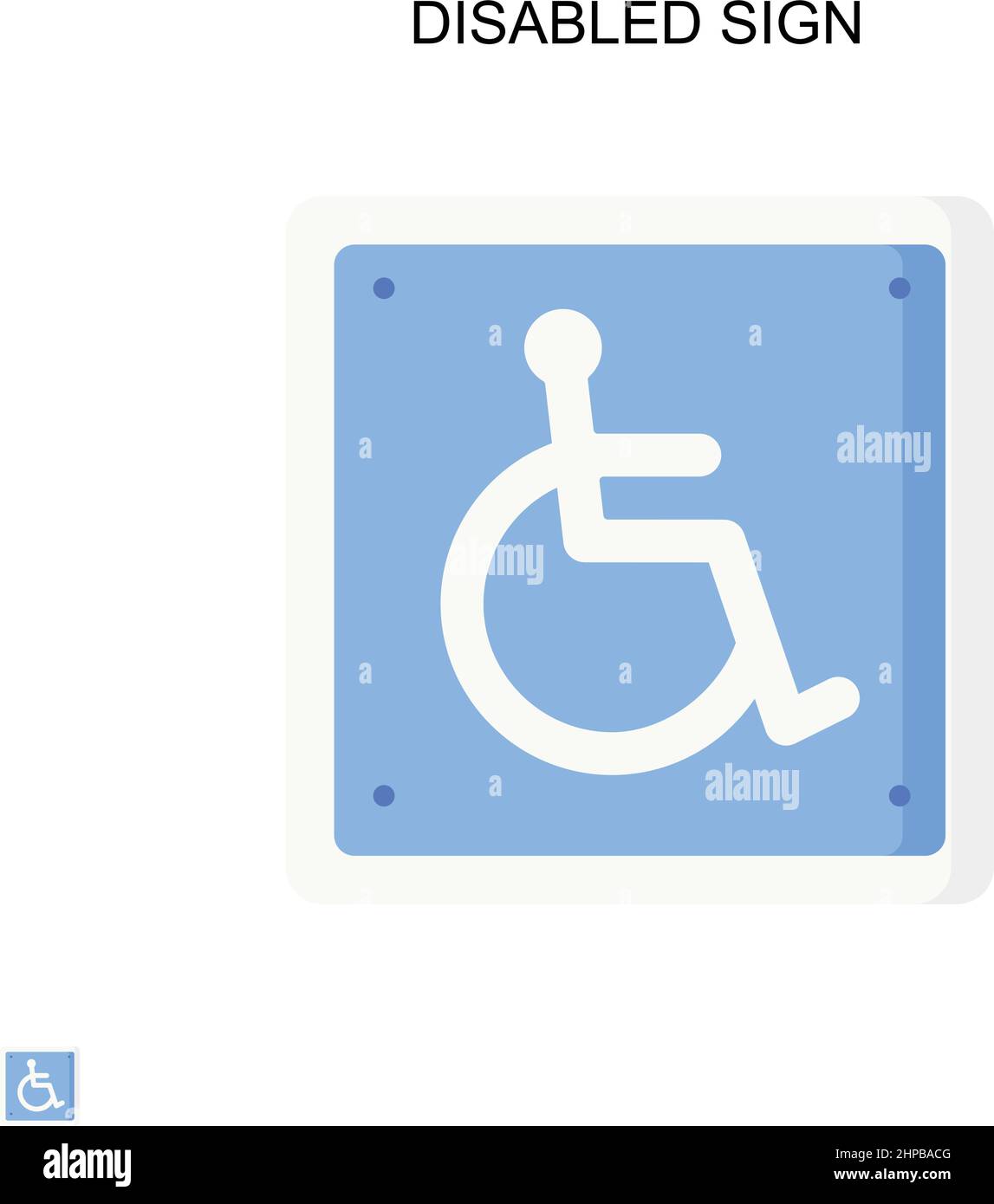Disabled sign Simple vector icon. Illustration symbol design template ...