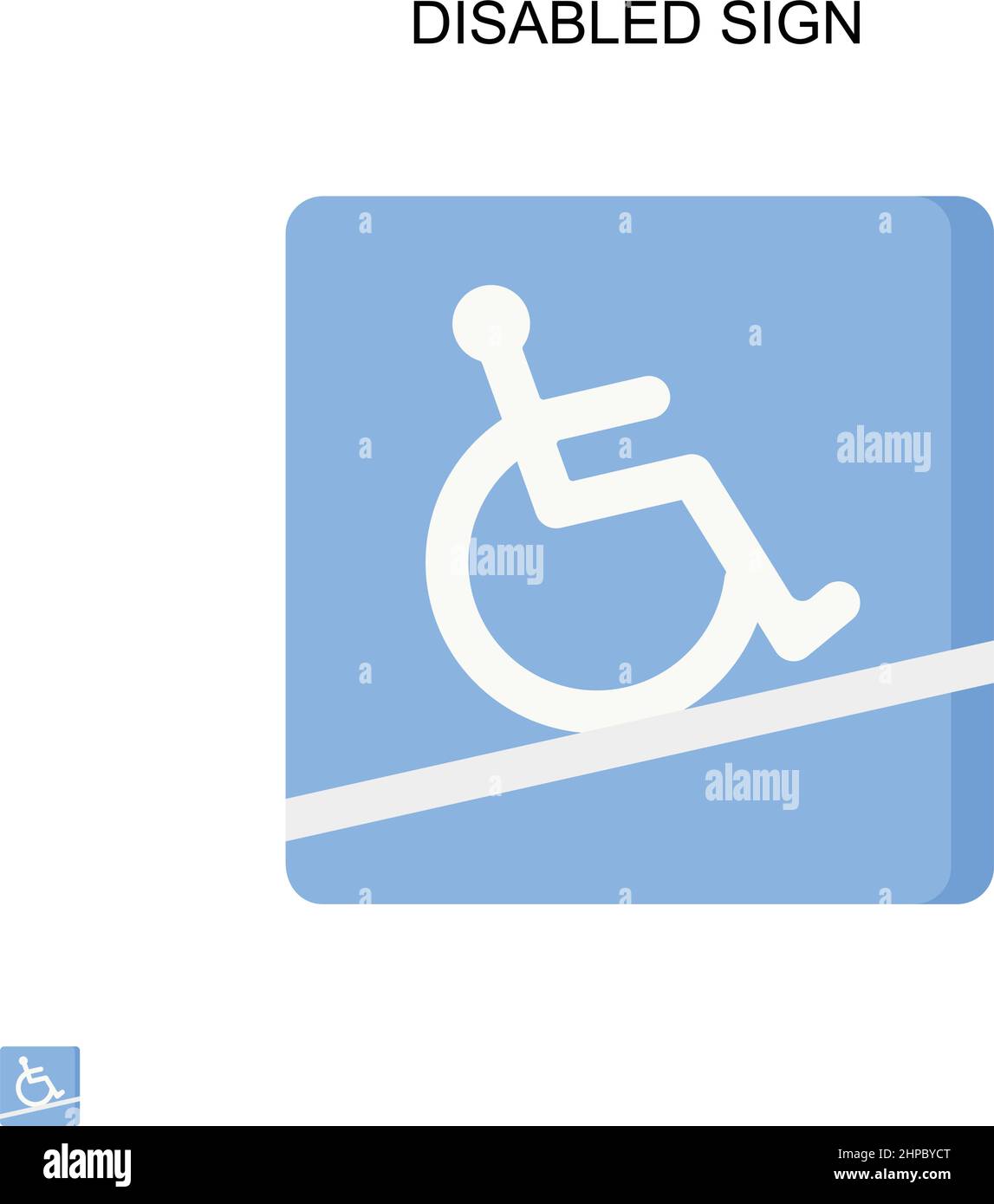 Disabled sign Simple vector icon. Illustration symbol design template ...