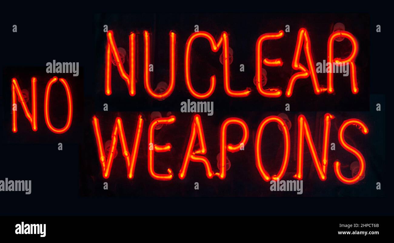 Red Neon Sign - No Nuclear Weapons Stock Photo - Alamy