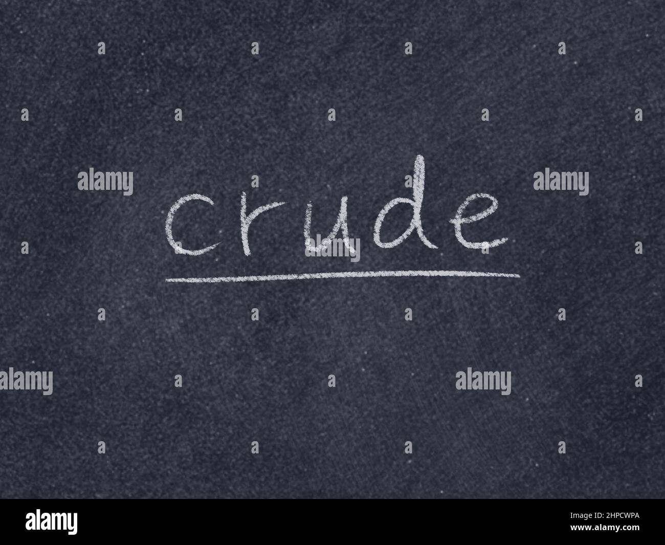 crude concept word on blackboard background Stock Photo - Alamy