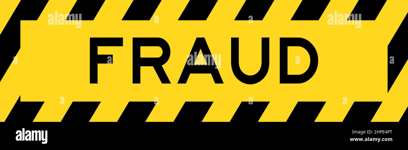 Yellow and black color with line striped label banner with word fraud ...