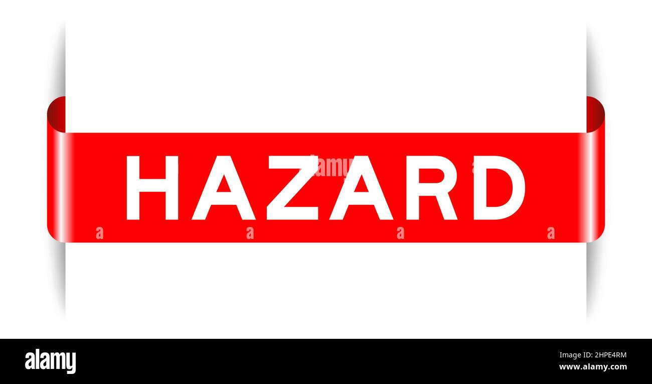Red color inserted label banner with word hazard on white background ...