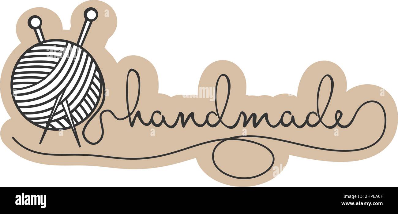HANDMADE label or sticker with ball of wool and knitting needles ...