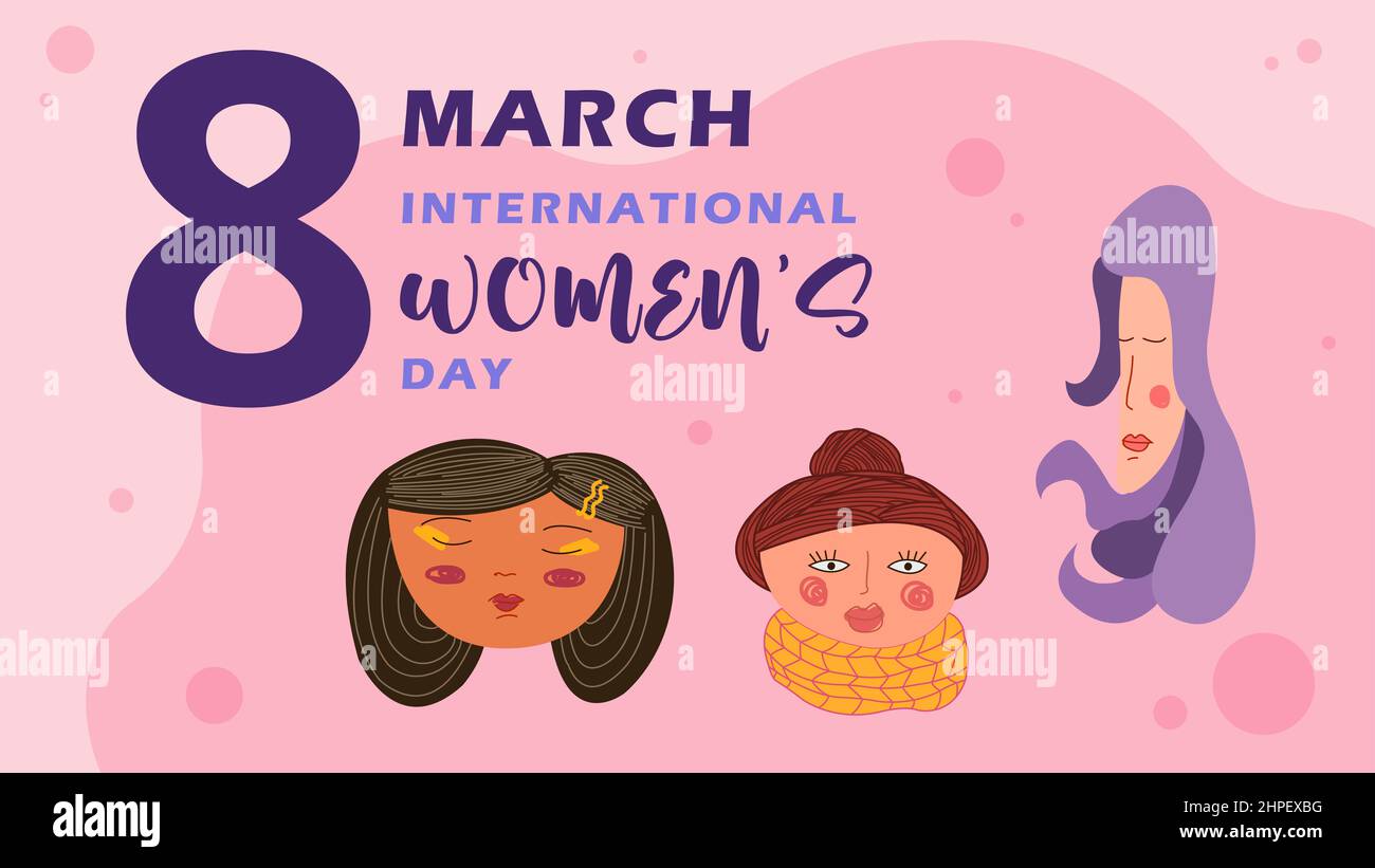 International women’s day. 8th march. Poster with three female faces ...