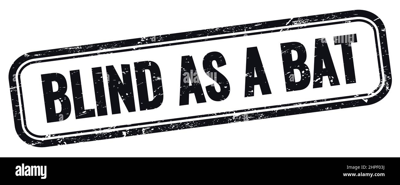 Blind as a bat text hi-res stock photography and images - Alamy