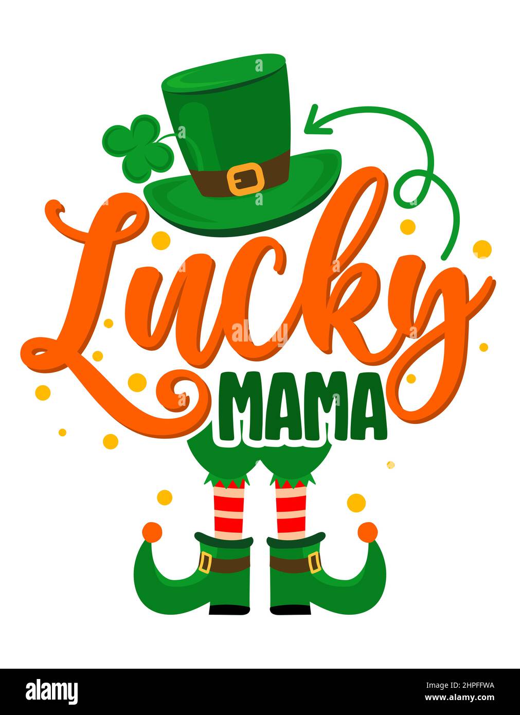 Lucky mama - funny St Patrick's Day inspirational lettering design for ...