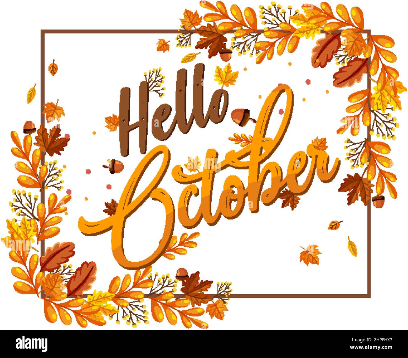 Hello October with ornate of autumn leaves frame illustration Stock ...