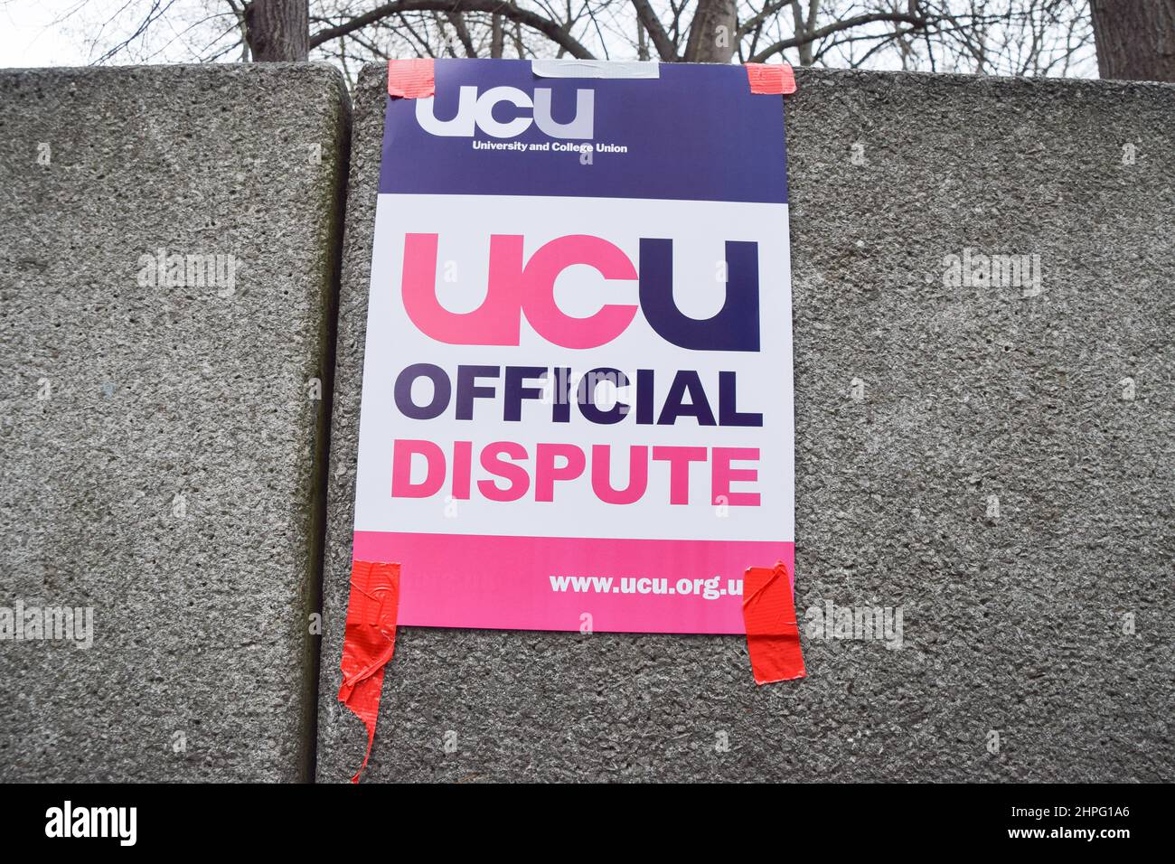 London, UK. 21st February 2022. UCU Official Dispute sign outside ...