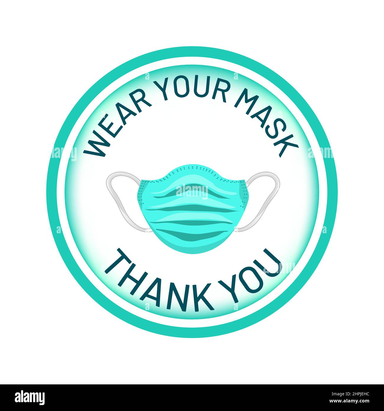 Wear Your Mask, Thank You, welcome notice at the doorstep, reminder ...