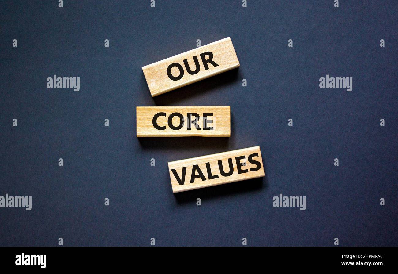 Our core values symbol. Concept words Our core values on wooden blocks ...