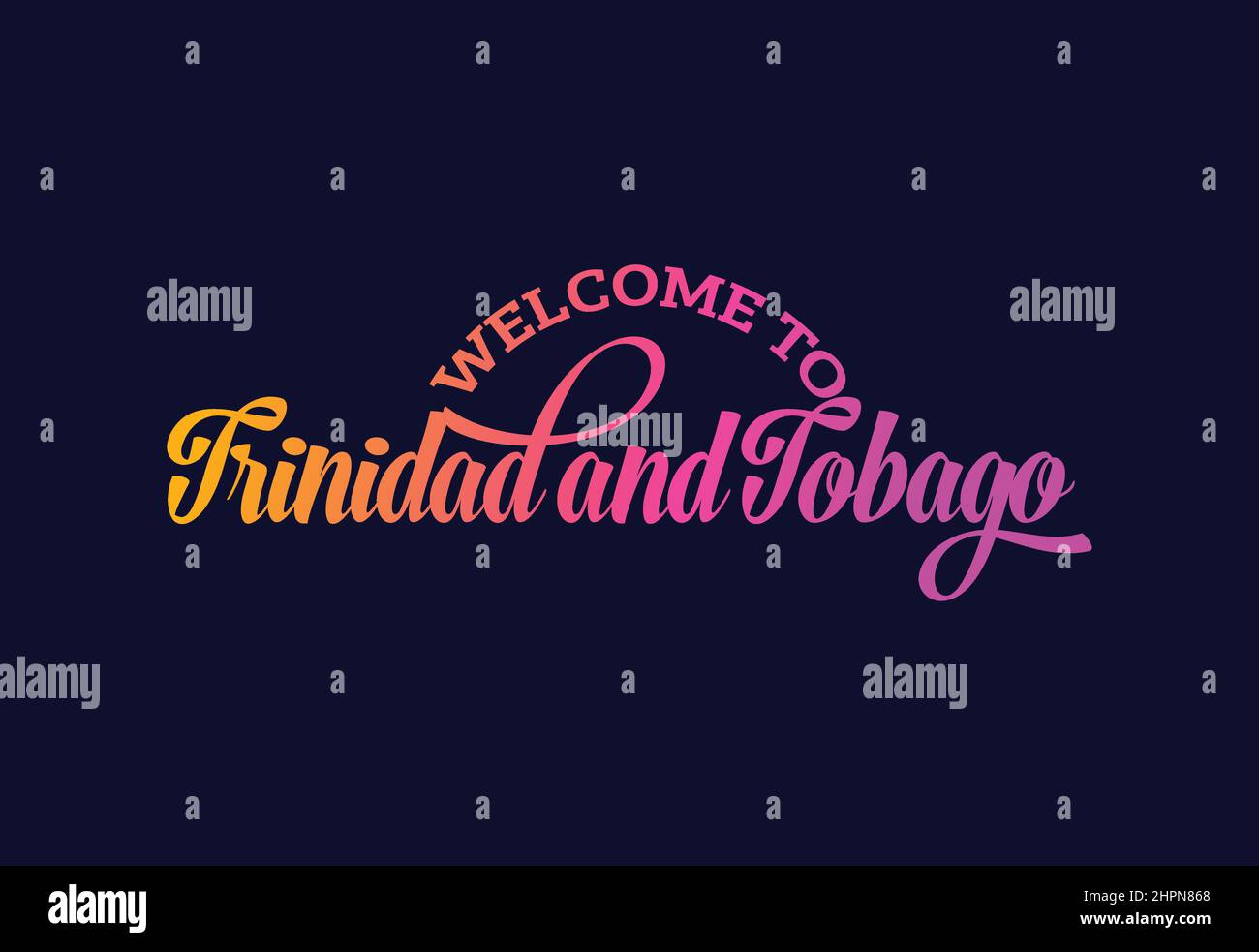 Welcome To Trinidad and Tobago, Word Text Creative Font Design ...