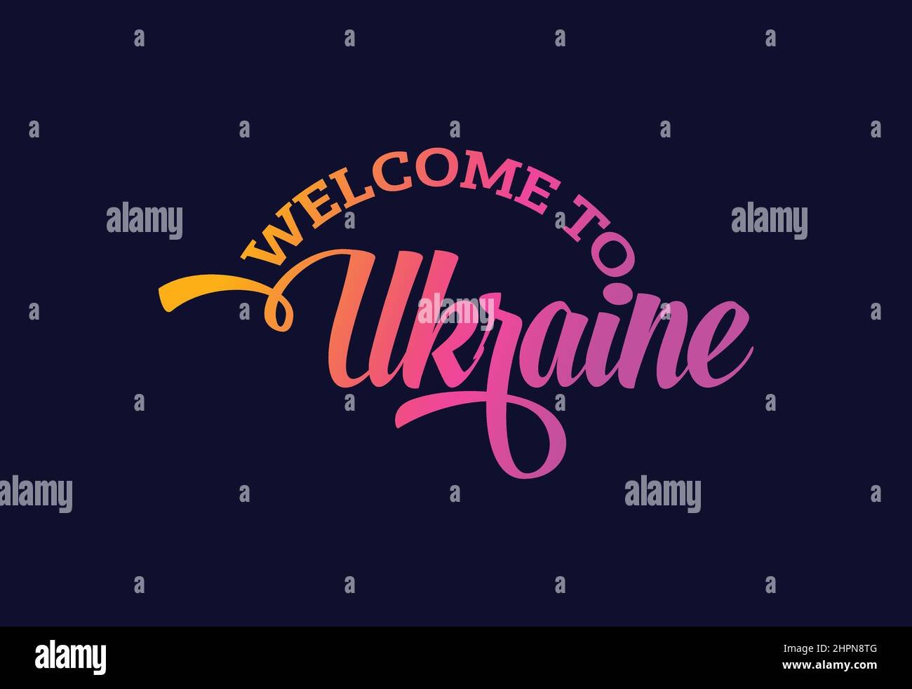 Welcome To Ukraine, Word Text Creative Font Design Illustration ...
