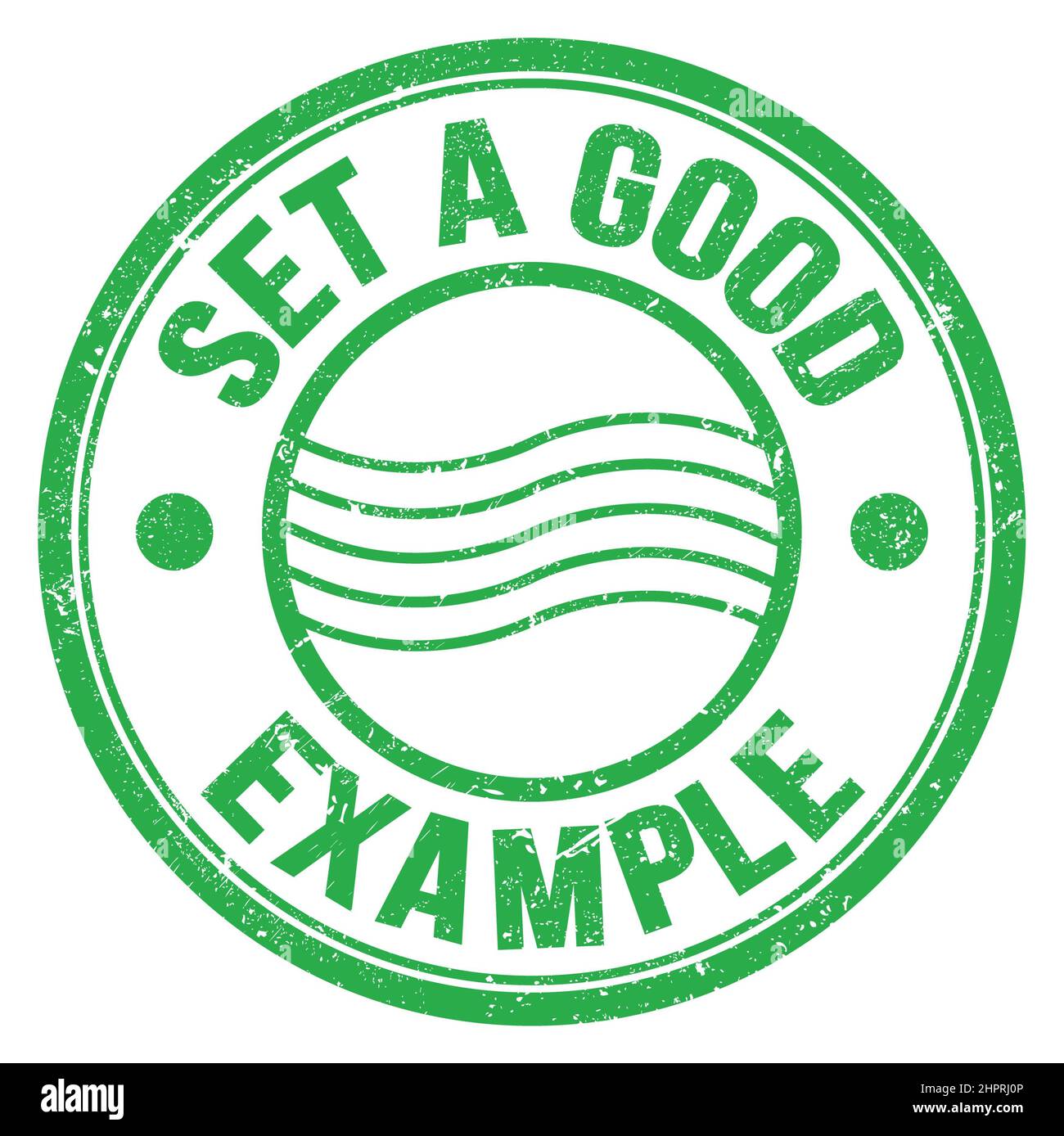 SET A GOOD EXAMPLE text written on green round postal stamp sign Stock ...