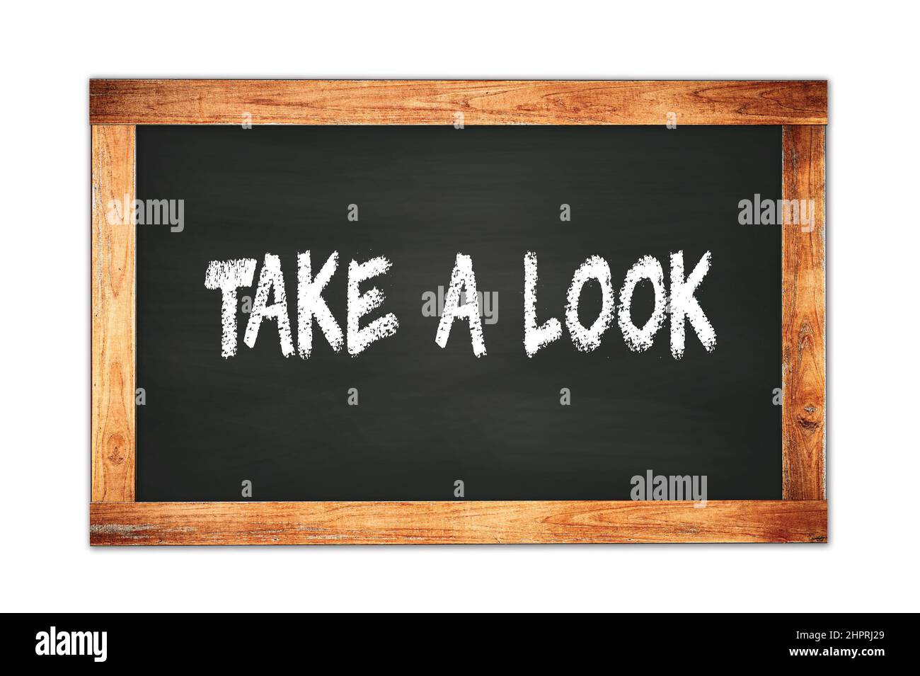 TAKE A LOOK text written on black wooden frame school blackboard Stock ...
