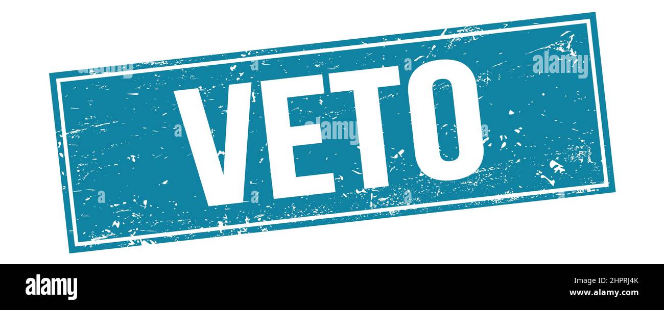 VETO text on blue grungy rectangle stamp sign Stock Photo - Alamy