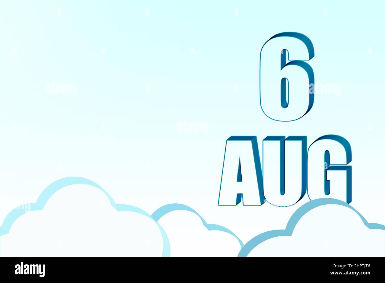 6th day of August. 3d calendar with the date of 6 August on blue sky ...
